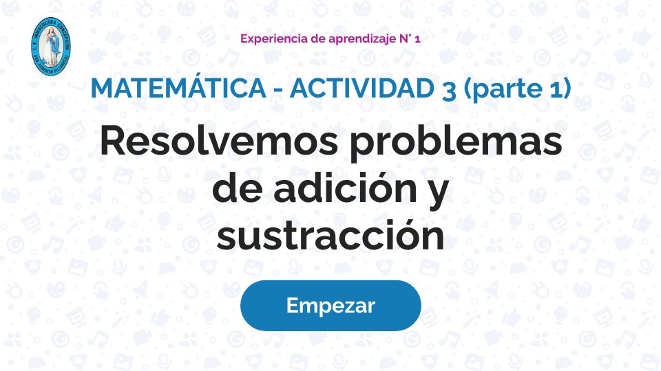 6°_Actividad 3.1_EDA1_Resolvemos problemas de adición y sustracción