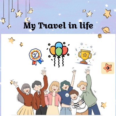 My Travel in life | Genially