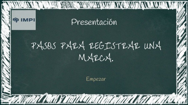PASOS PARA REGISTRAR UNA MARCA