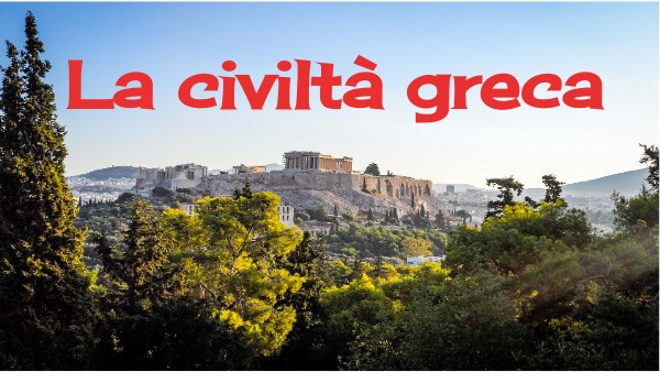 La civiltà greca