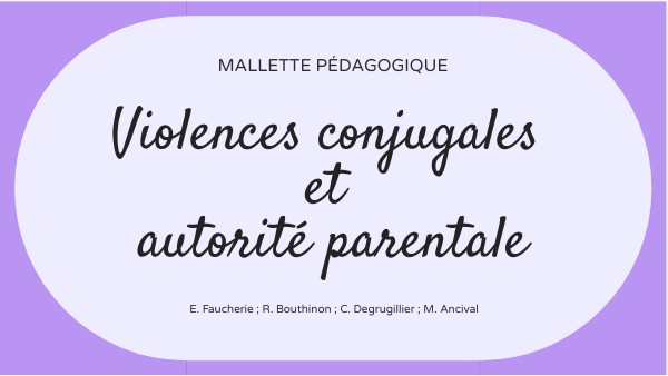 Mallette pédagogique - Violences conjugales et AP | Genially