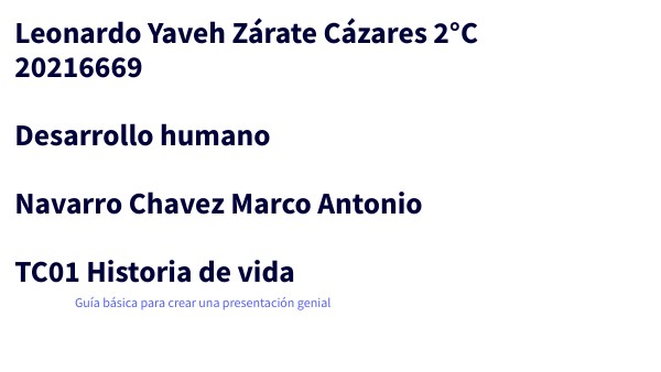 TC01_ Historia de Vida _Leonardo Zárate