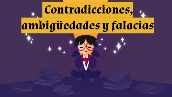 2Do.L.L. Contradicciones, ambigüedades y falacias
