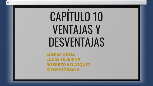 VENTAJAS Y DESVENTAJAS | Genially