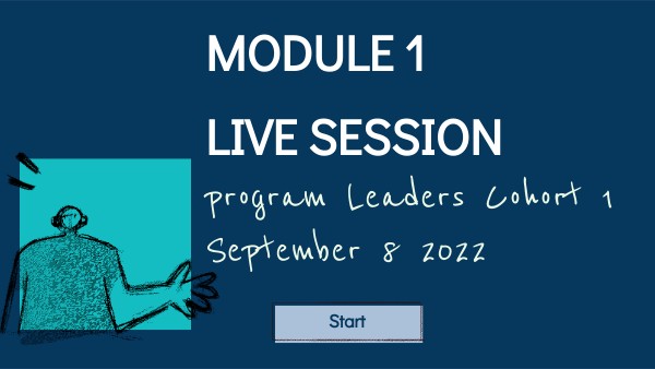Program Leaders Module 1 Live Session | Genially