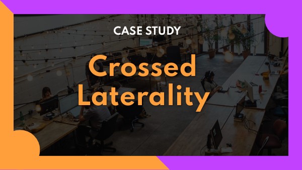 CROSSED LATERALITY | Genially