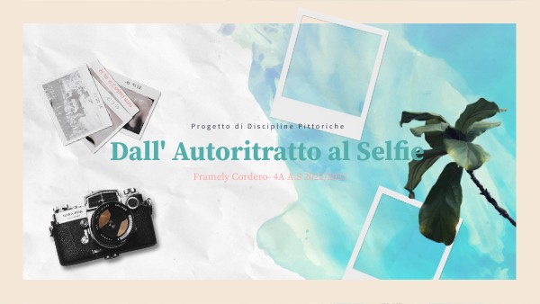 DALL' AUTORITRATTO AL SELFIE | Genially