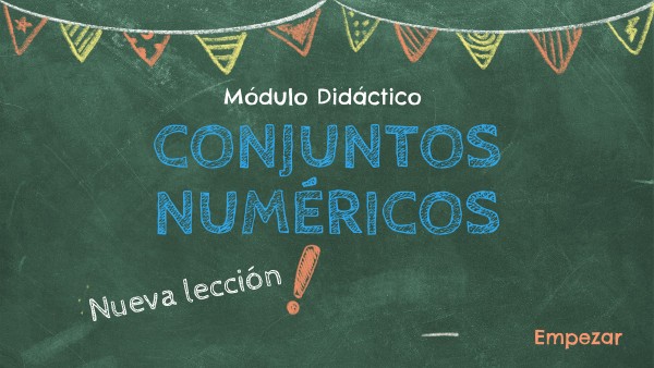 CONJUNTOS NUMÉRICOS | Genially