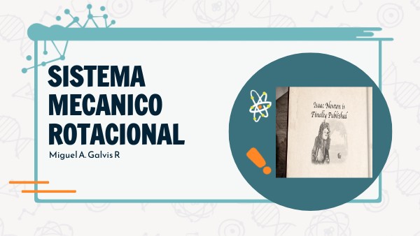 Sistema Mecánico Rotacional | Genially