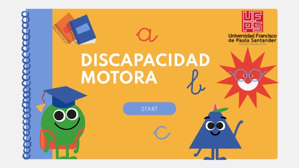 DISCAPACIDAD MOTORA | Genially