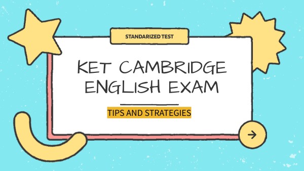 KET TIPS AND STRATEGIES FDG | Genially