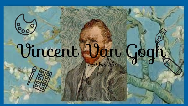 Vincent Van Gogh presentation