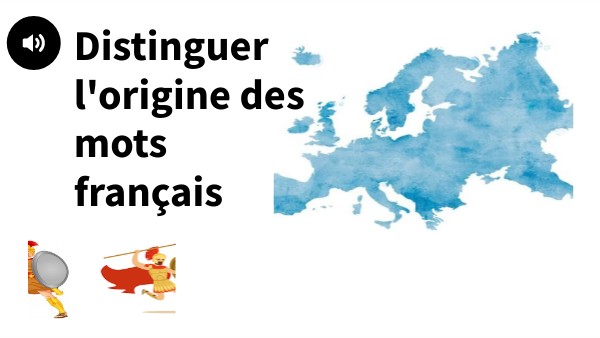 L'origine des mots français | Genially
