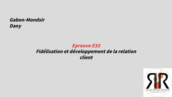 Epreuve E33 situation 1 | Genially