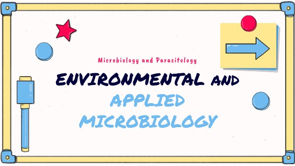 Initial ppt - Environmental and Applied Microbiology | Genially
