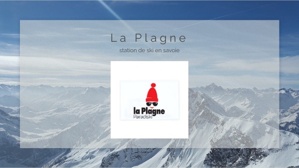 La Plagne oral