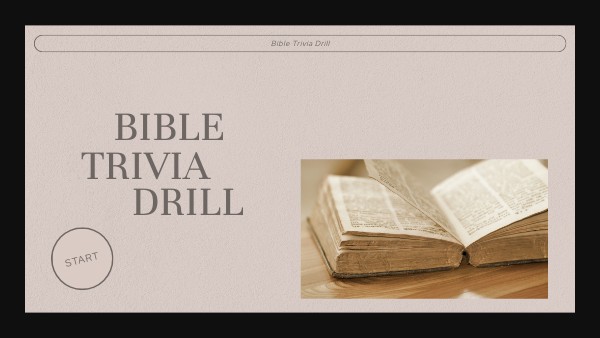 BIBLE TRIVIA DRILL