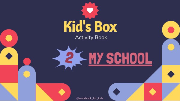 Kids Box 1 Unit 2 | Genially