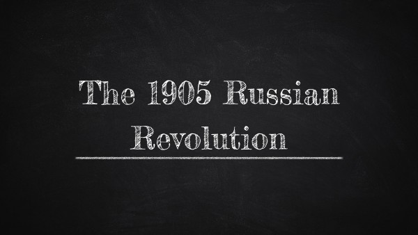 The 1905 Russian Revolution