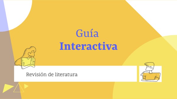 Guía interactiva-Revisión de literatura | Genially