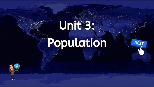 Unit 3 - Population | Genially