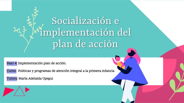 Socialización e implementación del plan de acción | Genially
