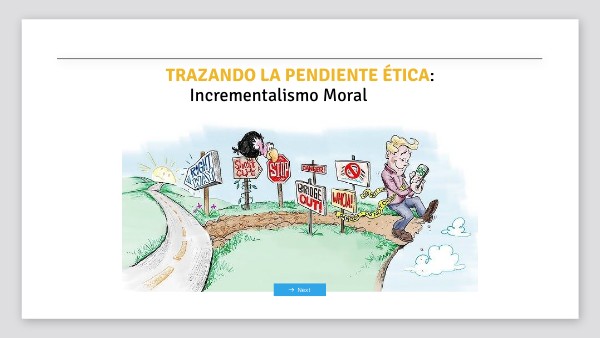 INCREMENTALISMO MORAL | Genially
