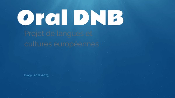 Océan présentation ORAL DNB