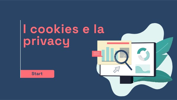 I cookies e la privacy | Genially