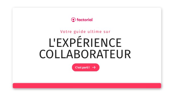 Le guide ultime de l'expérience collaborateur | Genially