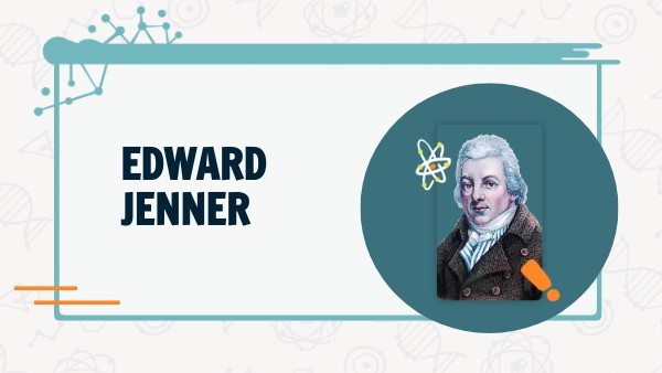 EDWARD JENNER PRESENTATION
