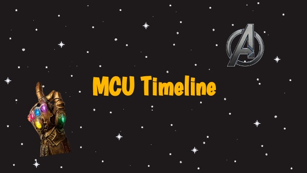 MCU Timeline | Genially