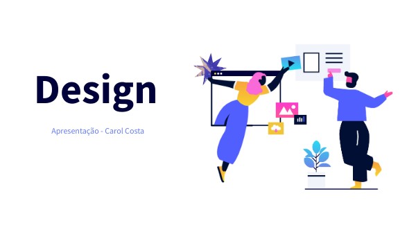 Design - Carol Costa | Genially