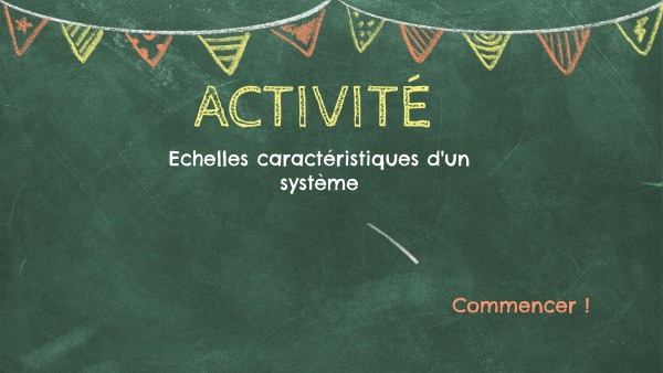 Echelles caractéristiques dun système