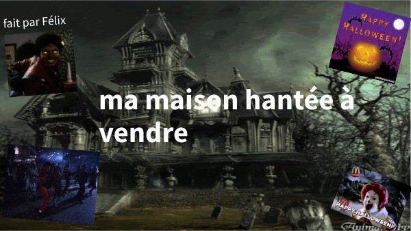 ma maison hantée | Genially