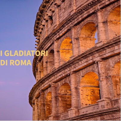 I GLADIATORI DI ROMA | Genially