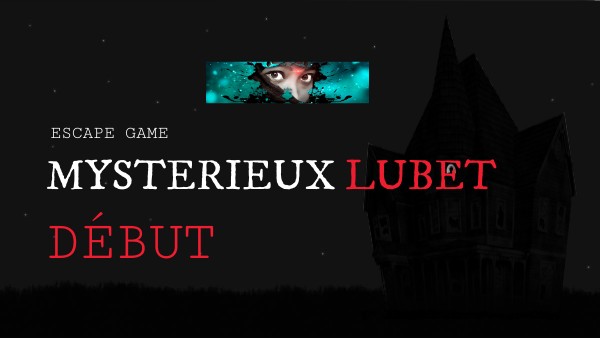 Mystérieux lubet | Genially