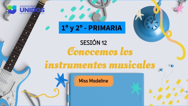 SESION 12- CONOCEMOS LOS INSTRUMENTOS | Genially