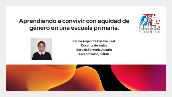 PROYECTO EDUCATIVO "APRENDIENDO A CONVIVIR CON EQUIDAD DE GÉNERO". | Genially