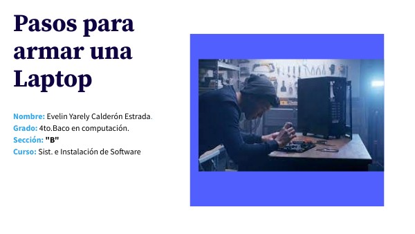 Pasos para armar una laptop | Genially