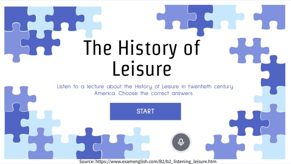 LEISURE TIME - LISTENING QUIZ (B2) | Genially