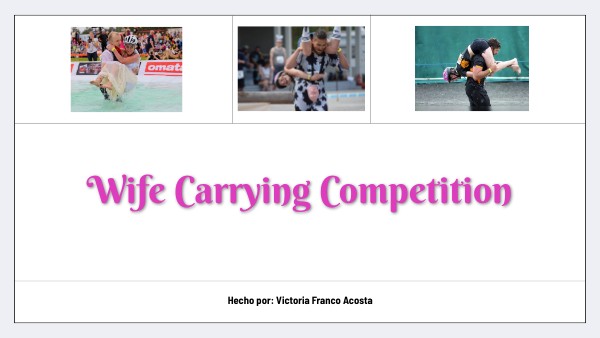 Wife Carrying Competition | Genially