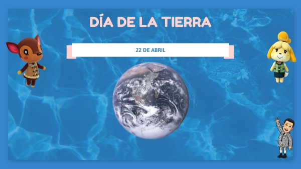 Diapositivas del Día de la tierra