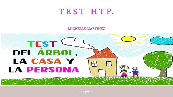 PRESENTACIÓN TEST HTP | Genially
