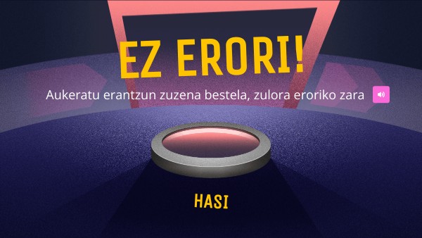 Ez erori! | Genially