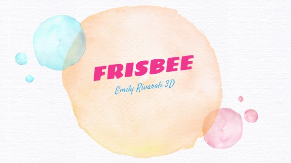 frisbee emily rivaroli | Genially