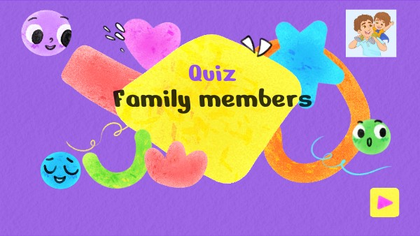 family members quiz. | Genially