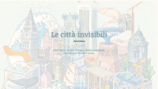 Le città invisibili- Calvino | Genially