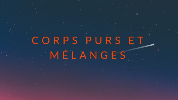 corps purs et mélanges 5e | Genially