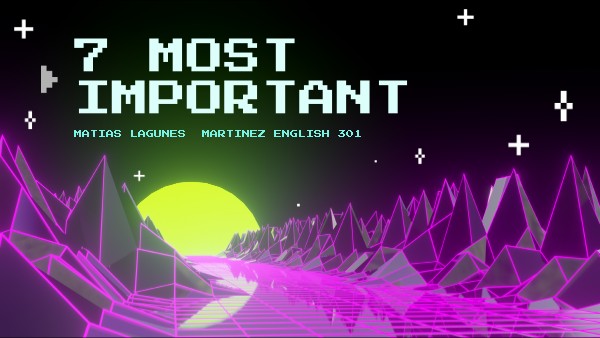 7 most important